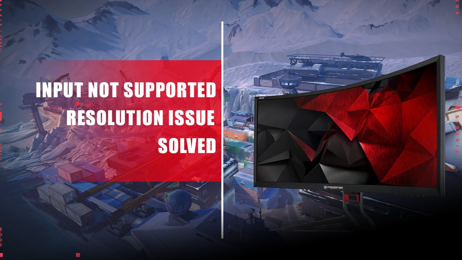 Input Not Supported On Monitor Problem With Games [Solved] - GamingSkool